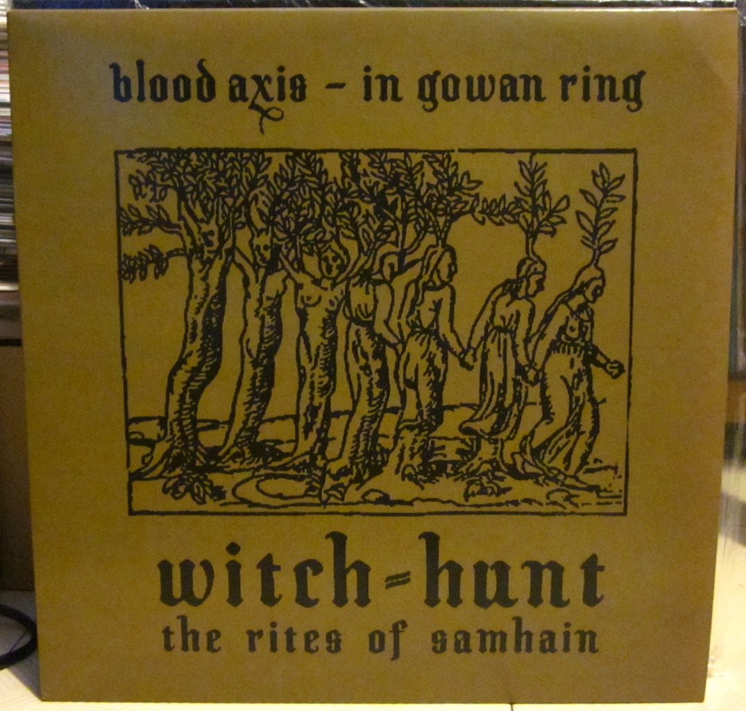 BLOOD AXIS & IN GOWAN RING & WITCH-HUNT – The Rites Of Samhain LP ...